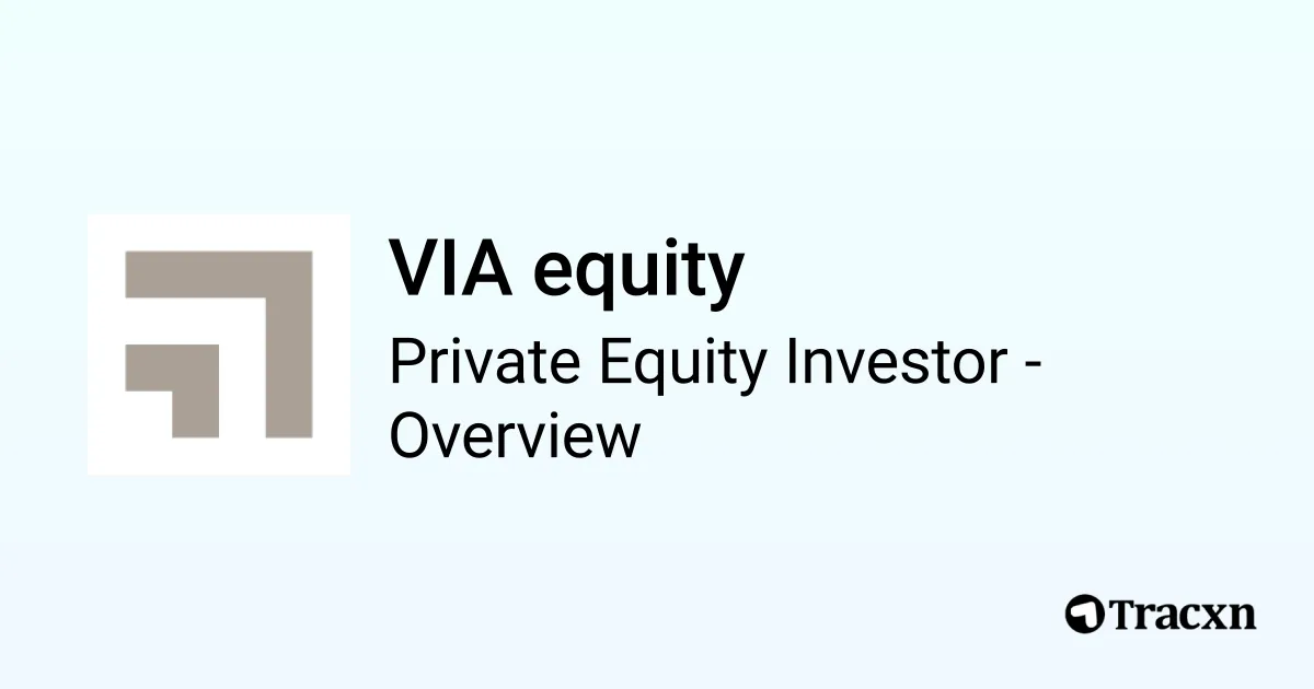 VIA equity - 2025 Investor Profile, Portfolio, Team & Exits - Tracxn