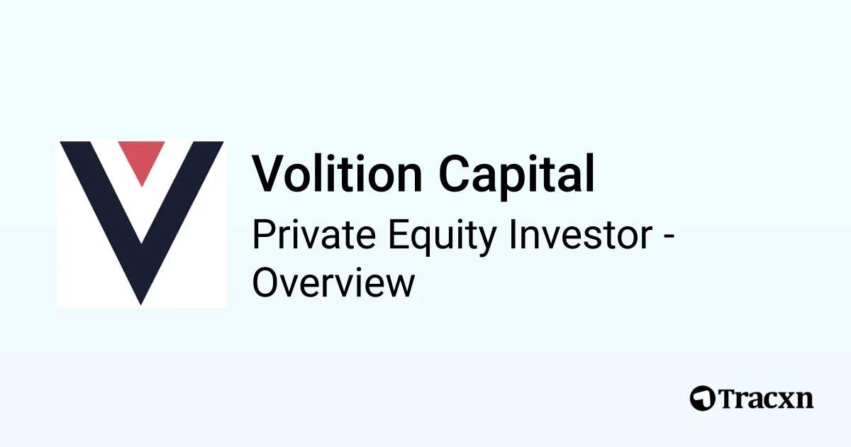 Volition Capital - 2025 Investor Profile, Portfolio & Team - Tracxn