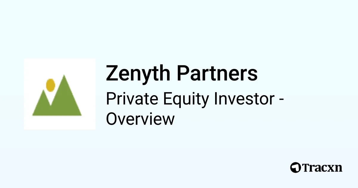 Zenyth Partners - 2026 Investor Profile, Portfolio & Team - Tracxn