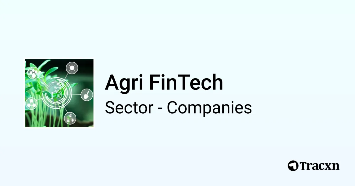 Top Companies in Agri FinTech Worldwide (Oct, 2025) - Tracxn