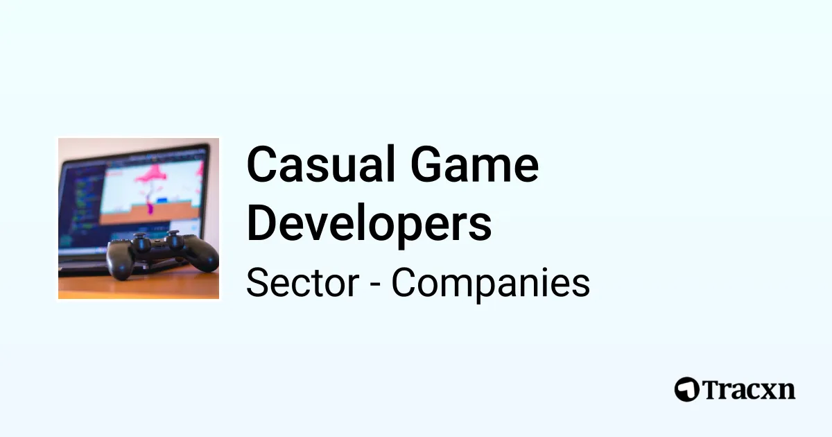 Top Companies in Casual Game Developers Worldwide (Oct, 2025) - Tracxn