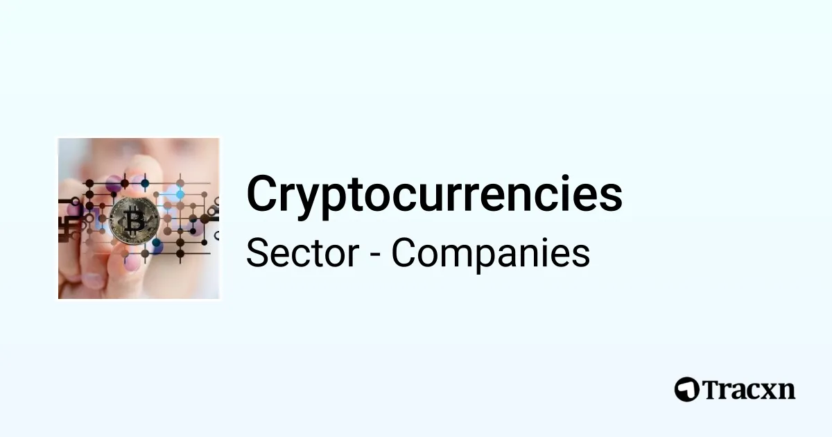 Top Companies in Cryptocurrencies Worldwide (Dec, 2025) - Tracxn