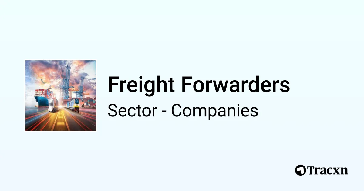Top Companies in Freight Forwarders Worldwide (Oct, 2025) - Tracxn