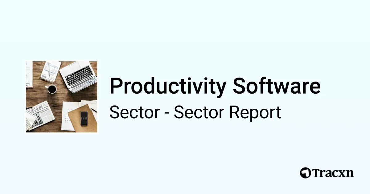 Productivity Software Sector Report - Market & Investment Trends in ...