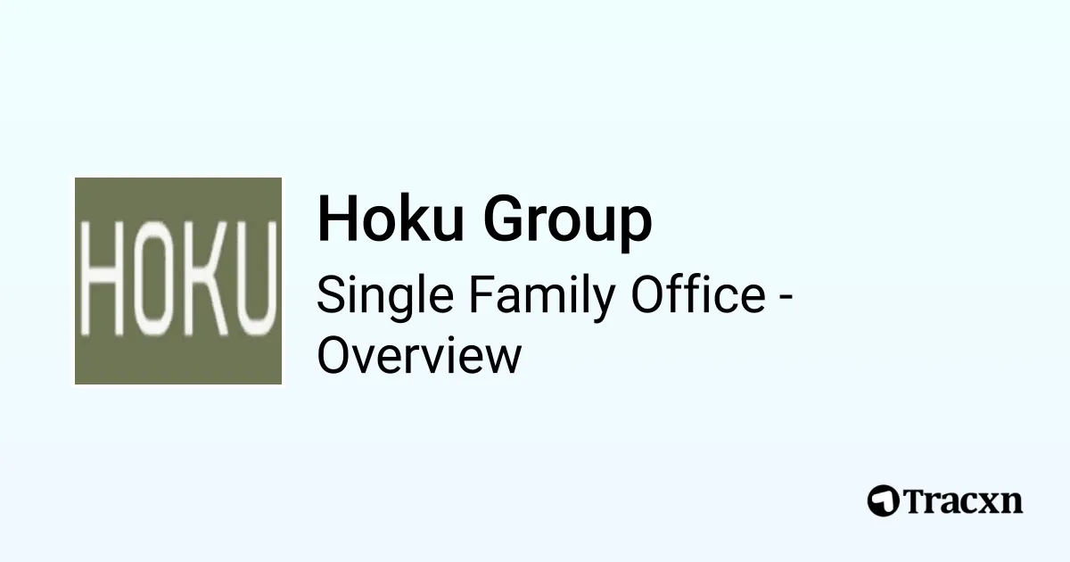 Hoku Group - 2026 Investor Profile, Portfolio, Team & Investment Trends ...