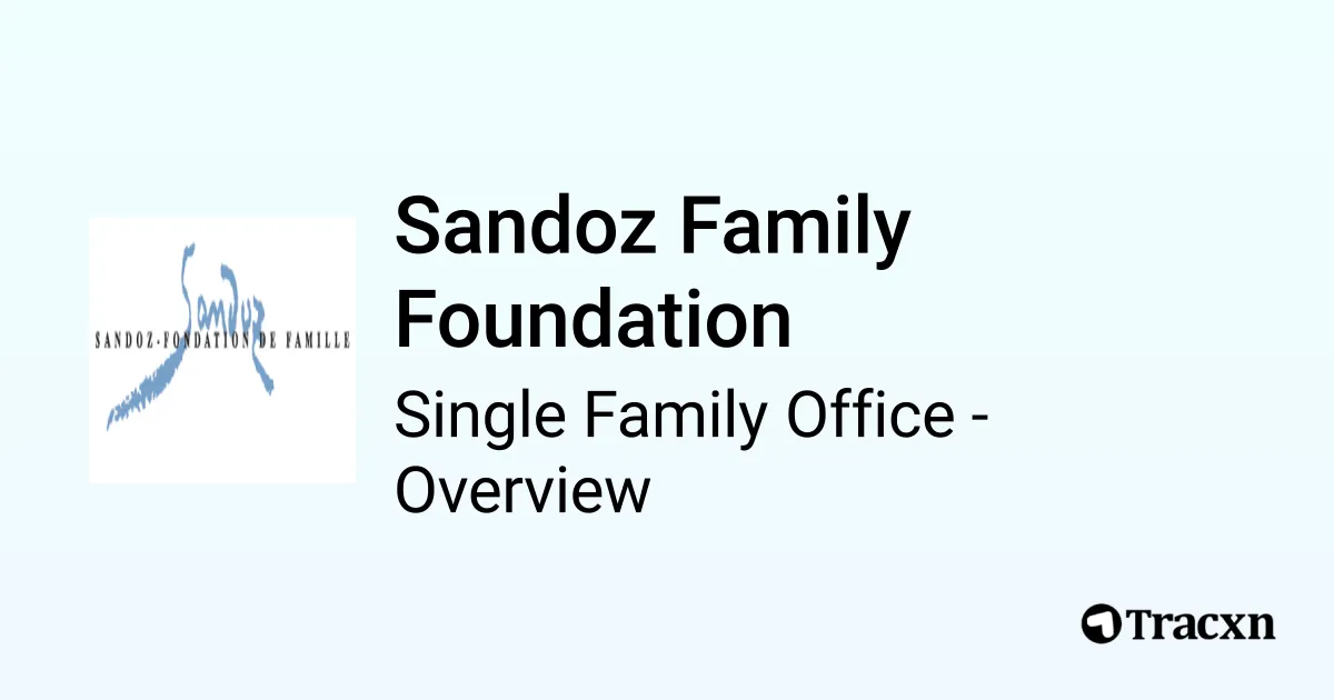 Sandoz Family Foundation - 2025 Investor Profile, Portfolio ...