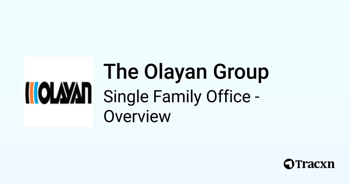 The Olayan Group - 2026 Investor Profile, Portfolio, Team & Investment ...