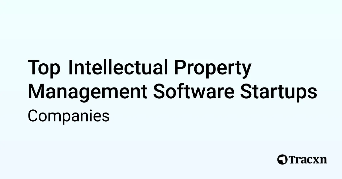 Top Companies in Intellectual Property Management Software (Oct, 2025 ...
