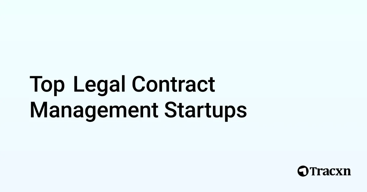 Top Companies in Legal Contract Management (Oct, 2025) - Tracxn