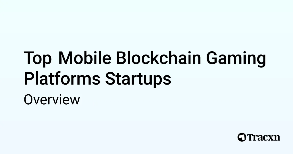 Mobile Blockchain Gaming Platforms - 2025 Market & Investments Trends ...