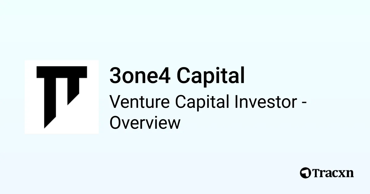3one4 Capital - 2026 Investor Profile, Portfolio, Team & Investment ...