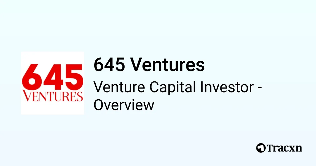645 Ventures - 2026 Investor Profile, Portfolio, Team & Investment ...