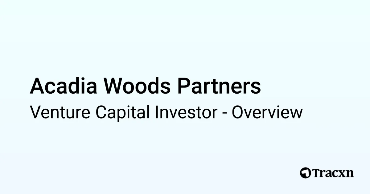 Acadia Woods Partners - 2026 Investor Profile, Portfolio, Team ...