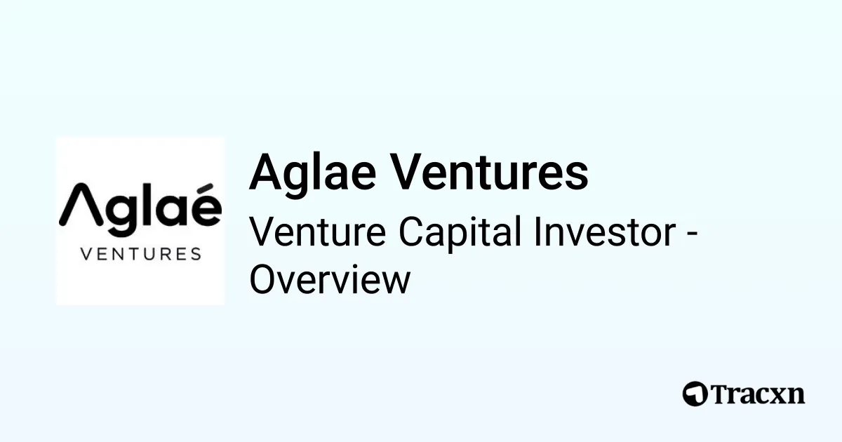 Aglae Ventures - 2026 Investor Profile, Portfolio, Team & Investment ...