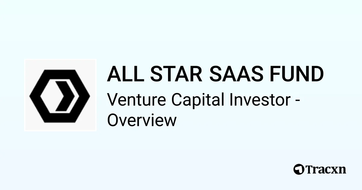ALL STAR SAAS FUND - 2025 Investor Profile, Portfolio, Team ...