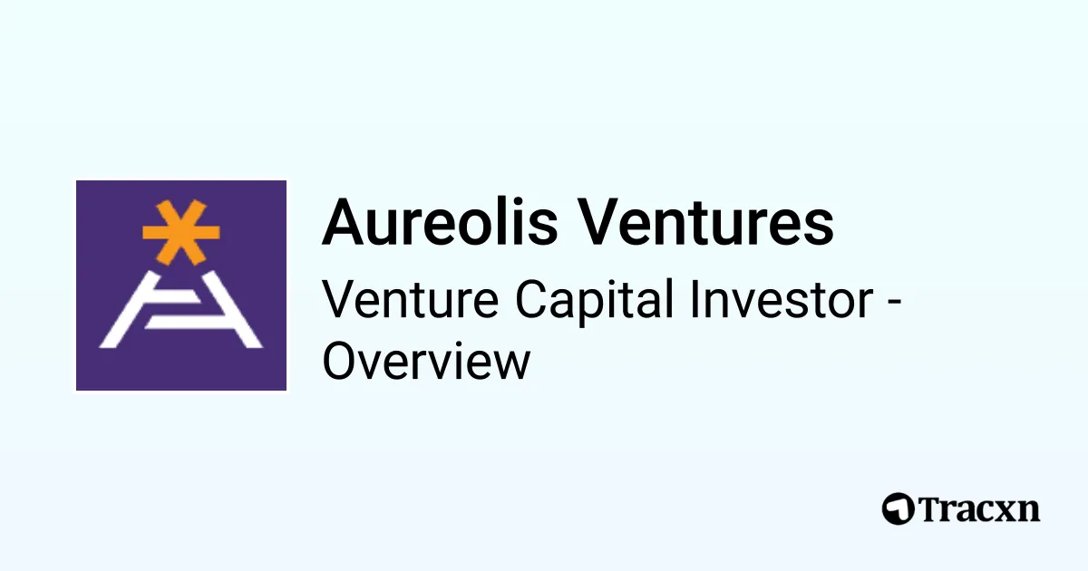 Aureolis Ventures - 2026 Investor Profile, Portfolio, Team & Investment ...