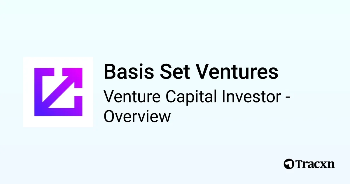 Basis Set Ventures - 2026 Investor Profile, Portfolio, Team ...