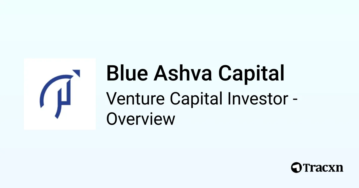 Blue Ashva Capital - 2025 Investor Profile, Portfolio, Team ...
