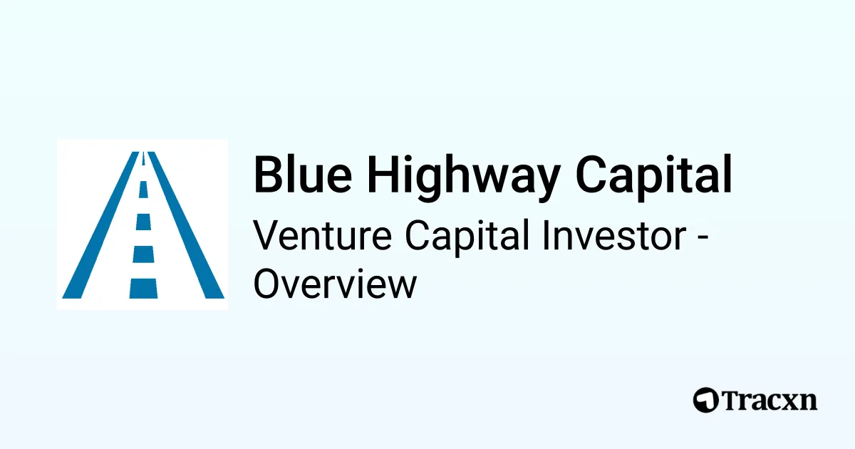 Blue Highway Capital - 2026 Investor Profile, Portfolio, Team ...