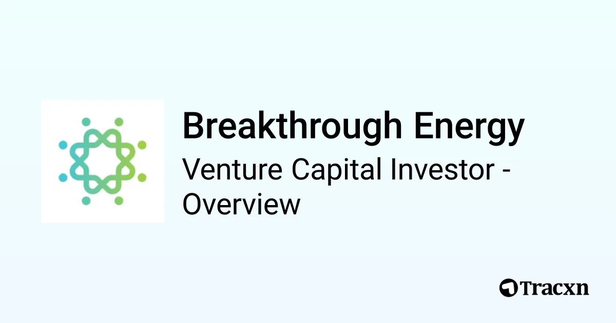 Breakthrough Energy - 2025 Investor Profile, Portfolio, Team ...