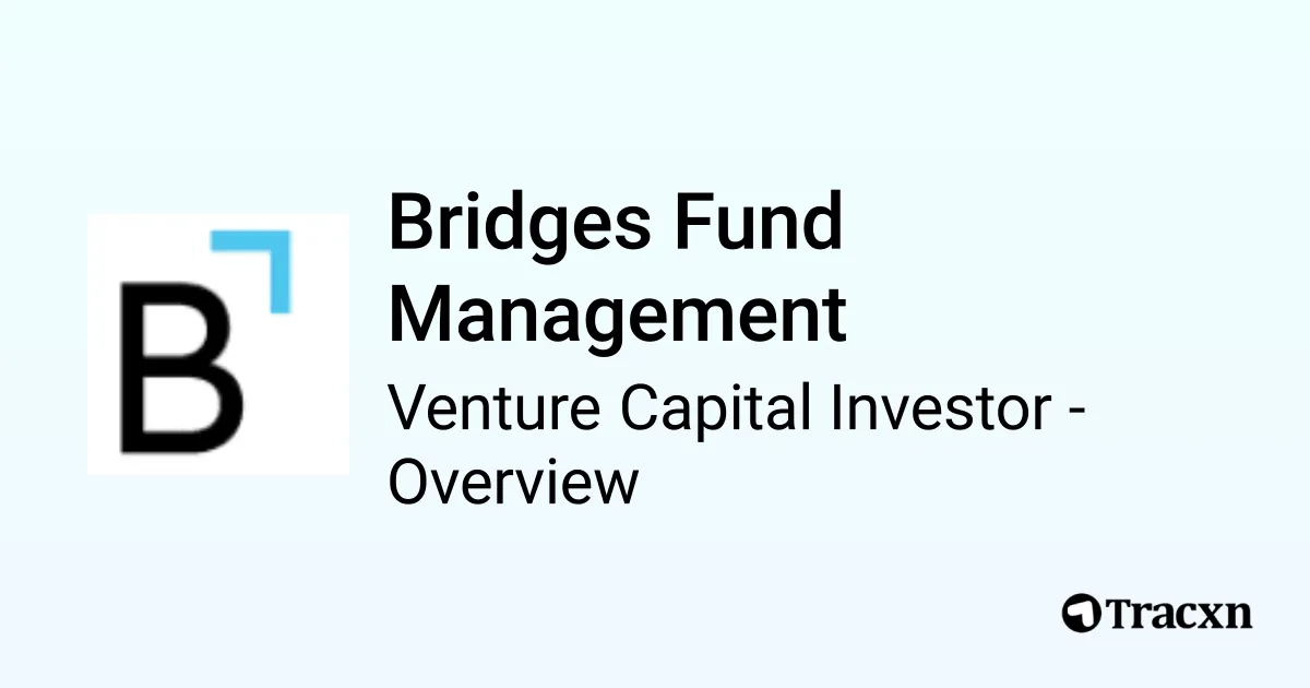 Bridges Fund Management - 2026 Investor Profile, Portfolio, Team ...