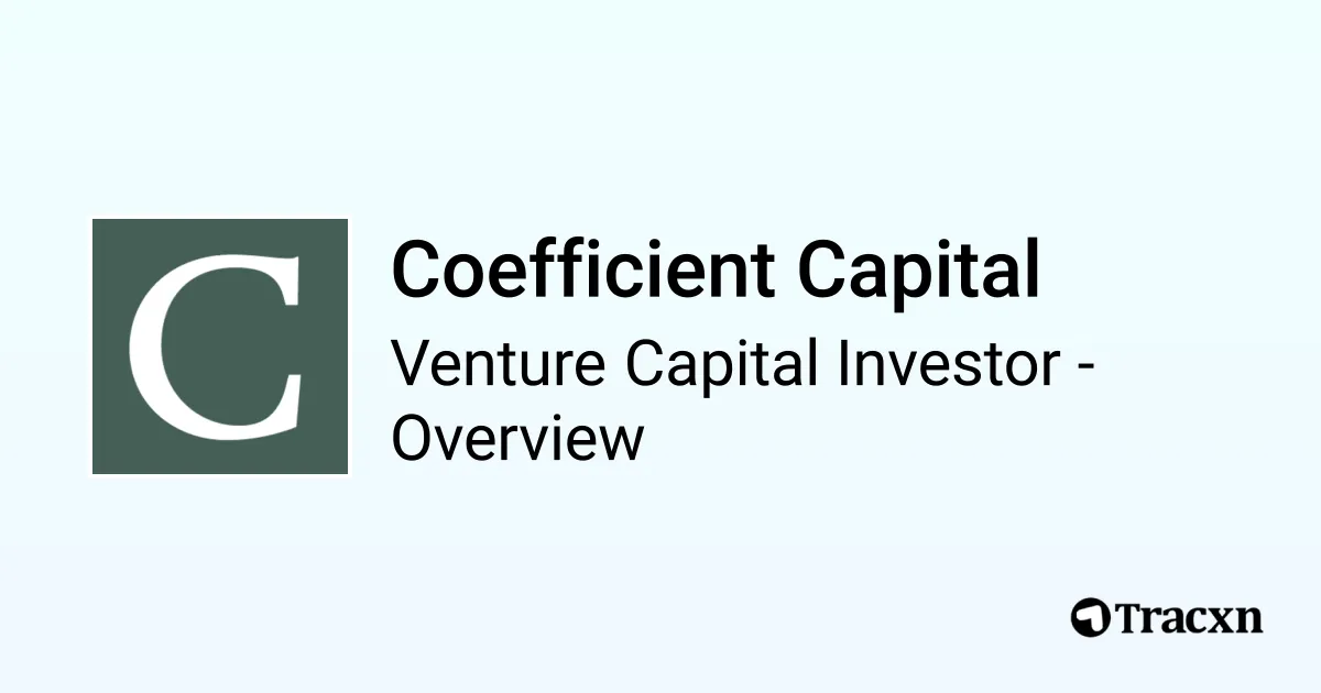 Coefficient Capital - 2025 Investor Profile, Portfolio, Team ...