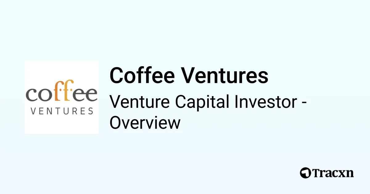 Coffee Ventures - 2026 Investor Profile, Portfolio, Team & Investment ...