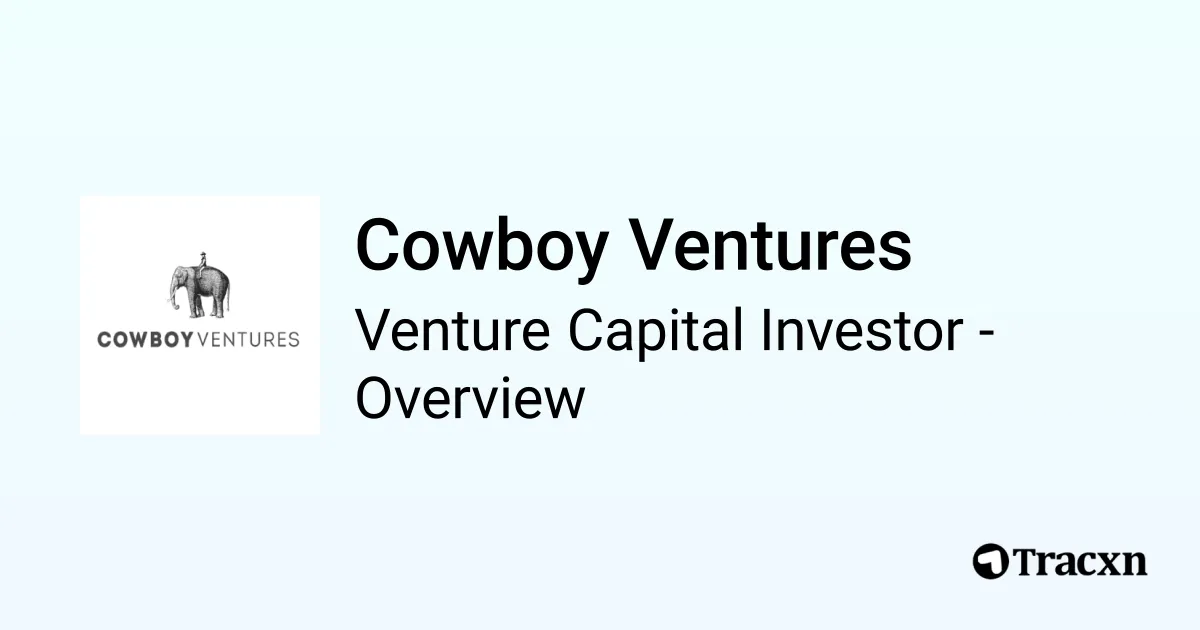 Cowboy Ventures - 2025 Investor Profile, Portfolio, Team & Investment ...