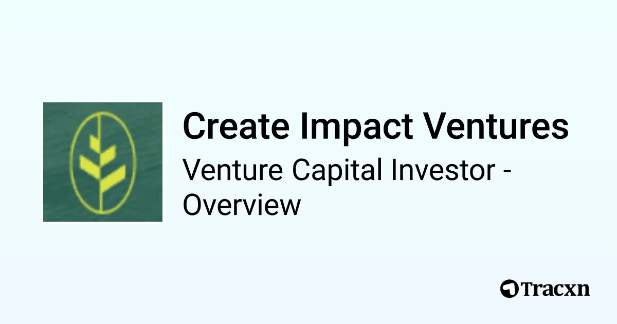 Create Impact Ventures - 2025 Investor Profile, Portfolio, Team ...