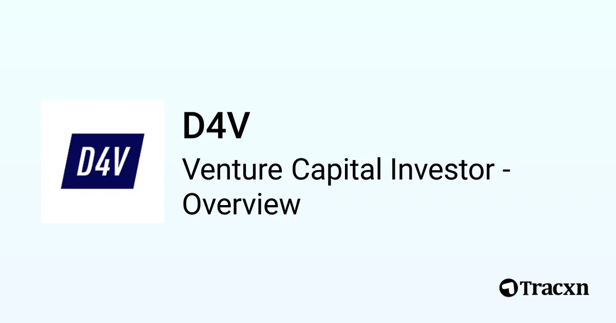 D4V - 2026 Investor Profile, Portfolio, Team & Investment Trends - Tracxn