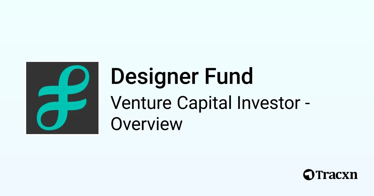 Designer Fund - 2026 Investor Profile, Portfolio, Team & Investment ...