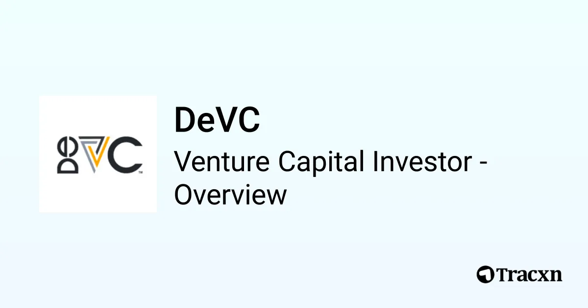 DeVC - 2026 Investor Profile, Portfolio, Team & Investment Trends - Tracxn