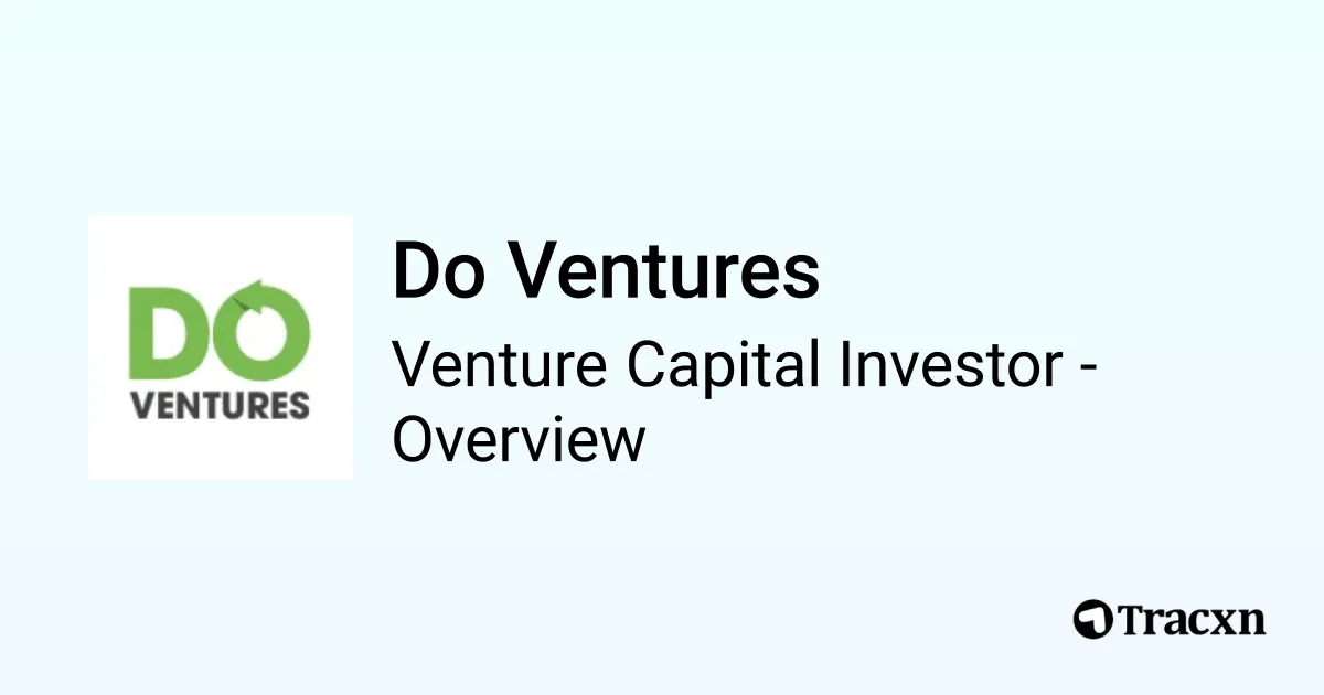 Do Ventures - 2026 Investor Profile, Portfolio, Team & Investment ...