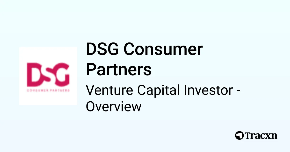 DSG Consumer Partners - 2025 Investor Profile, Portfolio, Team ...