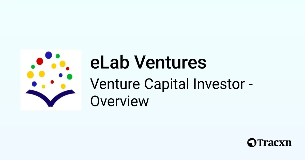eLab Ventures - 2026 Investor Profile, Portfolio, Team & Investment ...