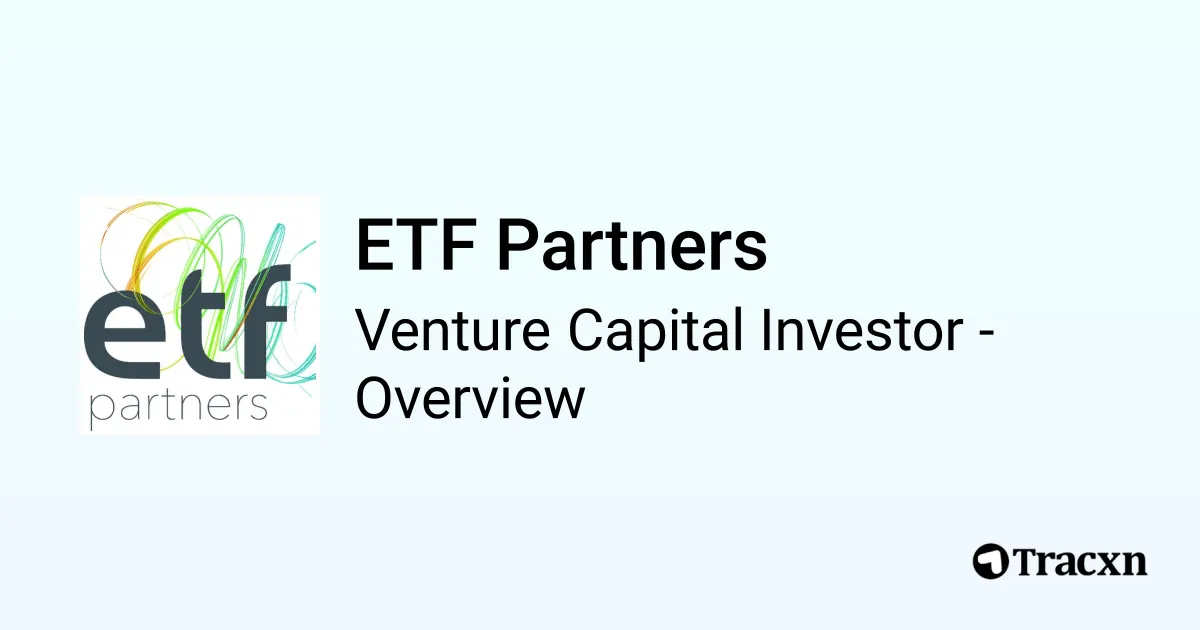 ETF Partners - 2025 Investor Profile, Portfolio, Team & Investment ...