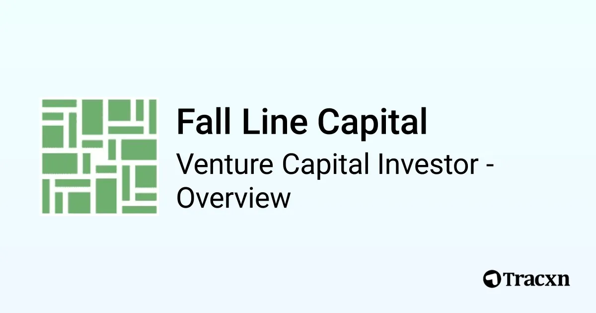 Fall Line Capital - 2025 Investor Profile, Portfolio, Team & Investment ...