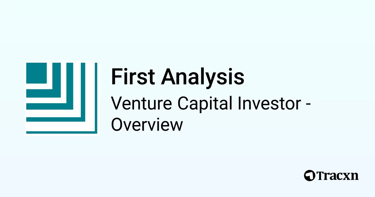 First Analysis - 2025 Investor Profile, Portfolio, Team & Investment ...