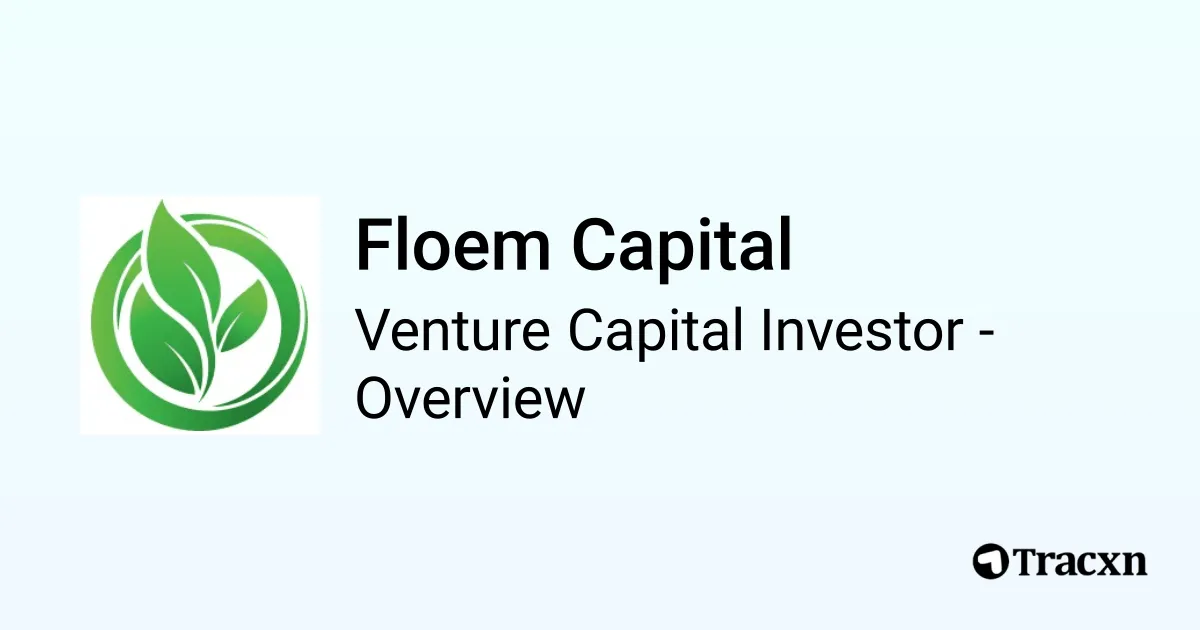 Floem Capital - 2026 Investor Profile, Portfolio, Team & Investment ...