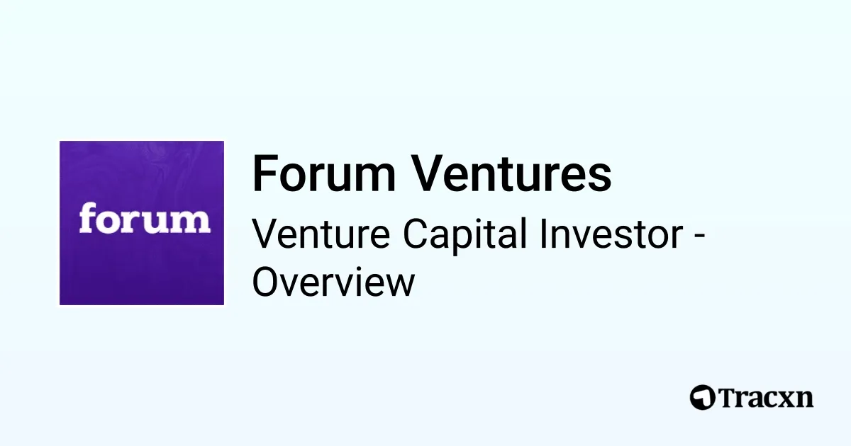 Forum Ventures - 2025 Investor Profile, Portfolio, Team & Investment ...