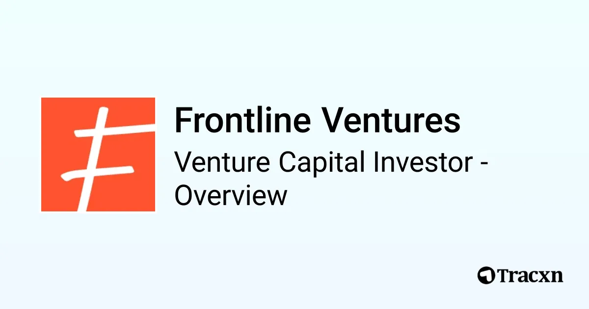 Frontline Ventures - 2026 Investor Profile, Portfolio, Team ...