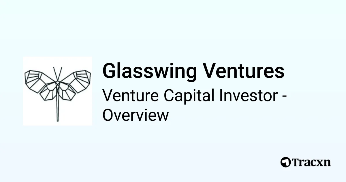 Glasswing Ventures - 2026 Investor Profile, Portfolio, Team ...