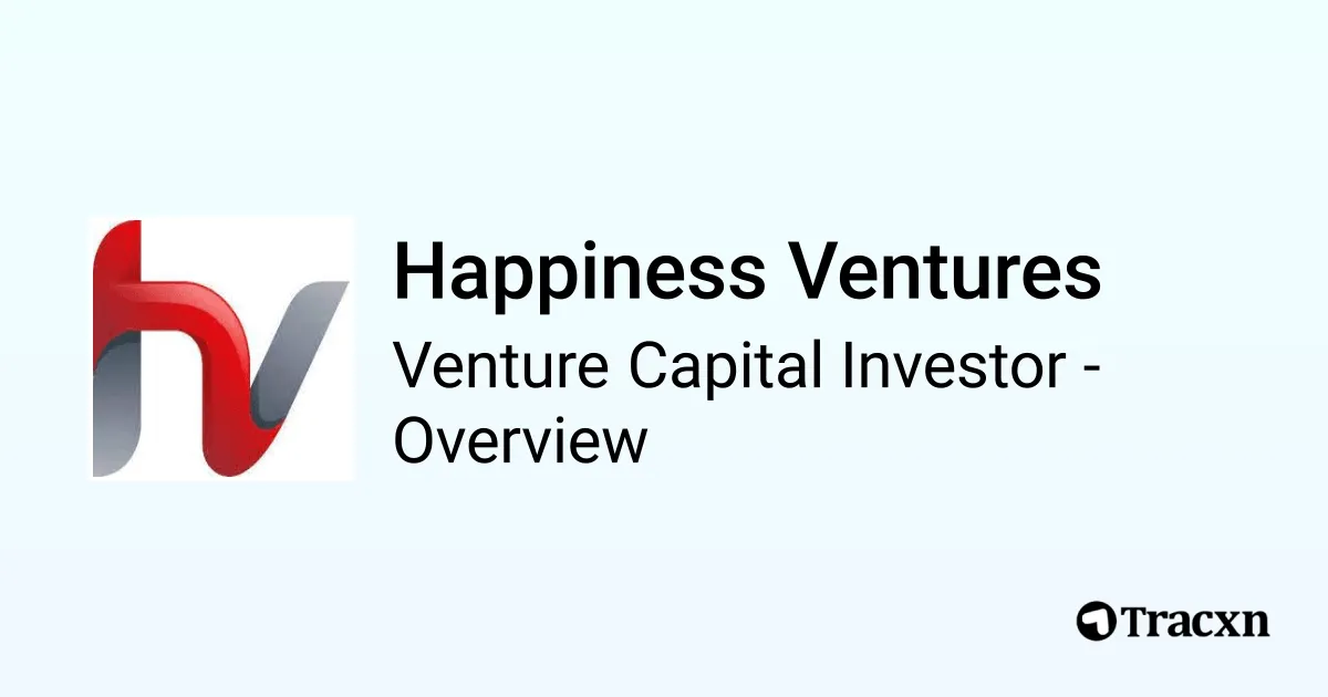 Happiness Ventures - 2025 Investor Profile, Portfolio, Team ...