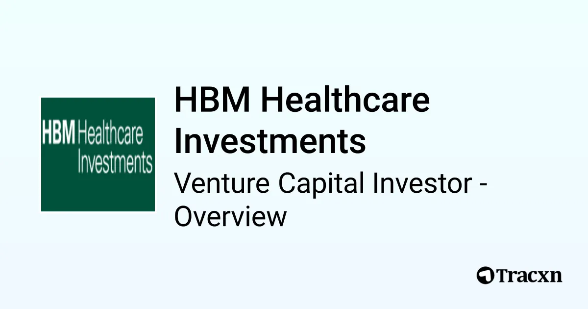 HBM Healthcare Investments - 2025 Investor Profile, Portfolio, Team ...