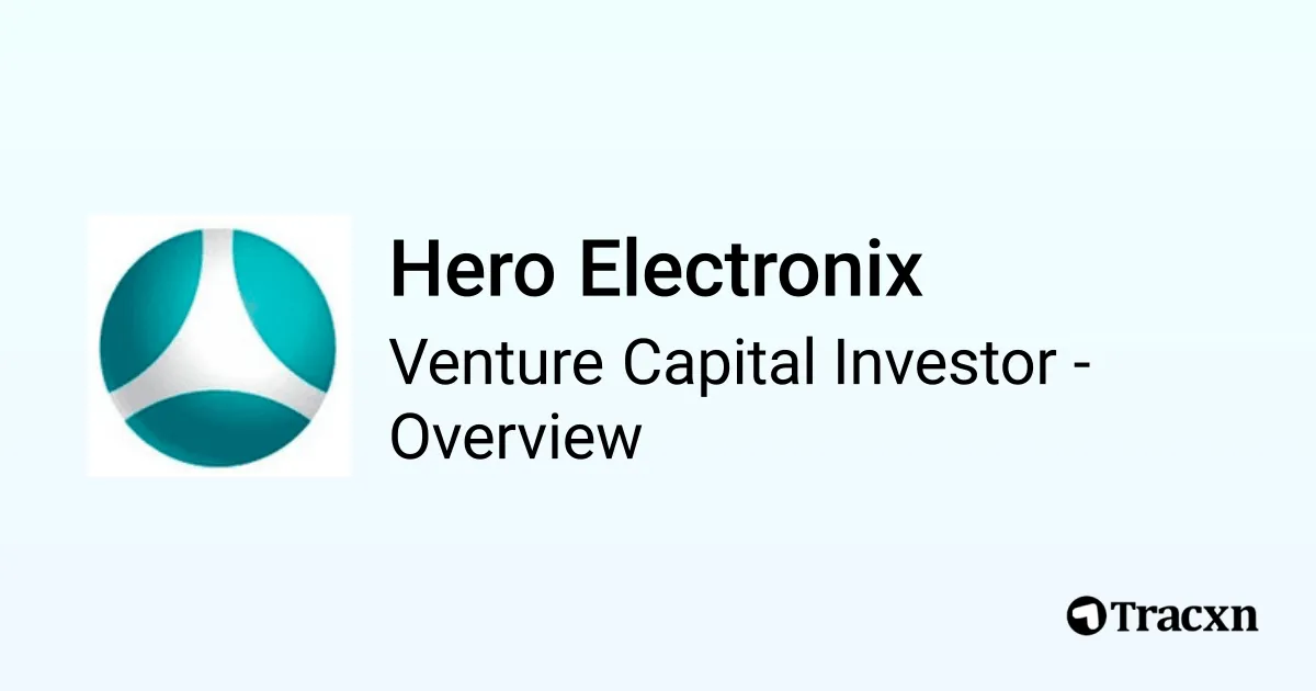 Hero Electronix - 2025 Investor Profile, Portfolio, Team & Investment ...