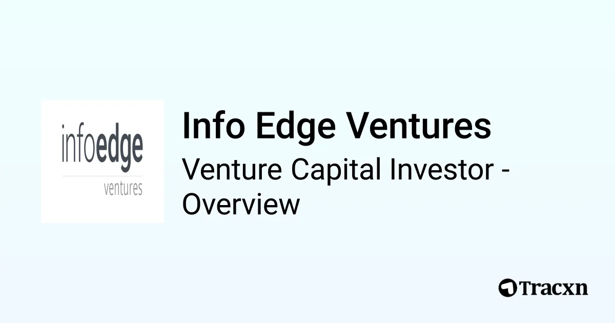 Info Edge Ventures - 2025 Investor Profile, Portfolio, Team ...