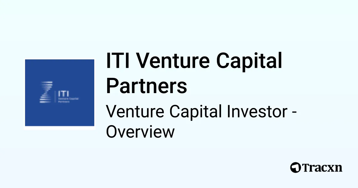 ITI Venture Capital Partners - 2026 Investor Profile, Portfolio, Team ...