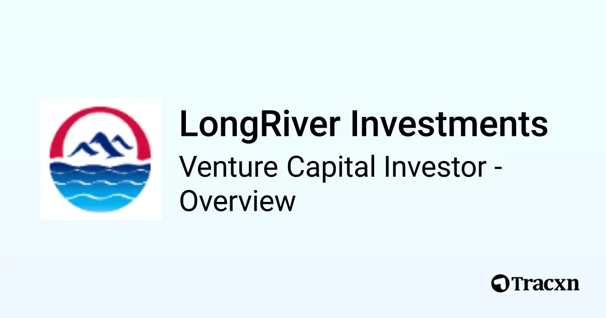 LongRiver Investments - 2026 Investor Profile, Portfolio, Team ...