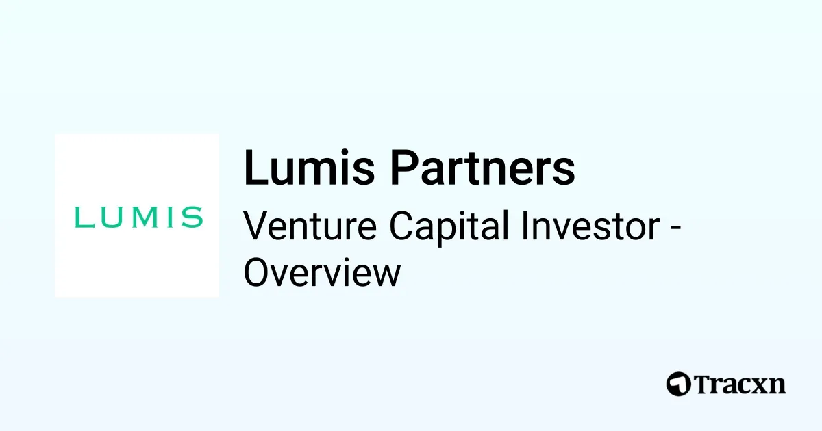 Lumis Partners - 2025 Investor Profile, Portfolio, Team & Investment Trends - Tracxn