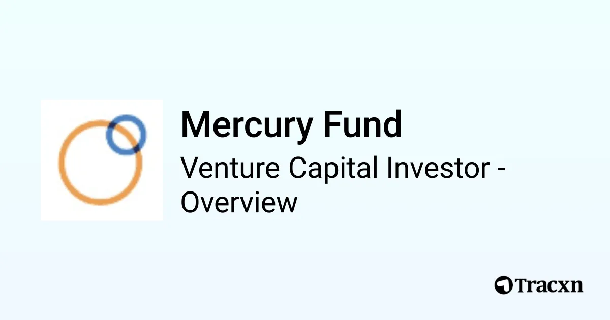 Mercury Fund - 2026 Investor Profile, Portfolio, Team & Investment ...